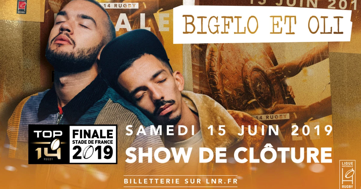 FINALE TOP 14 | BIGFLO & OLI EN SHOW DE CLÔTURE AU STADE DE FRANCE ...