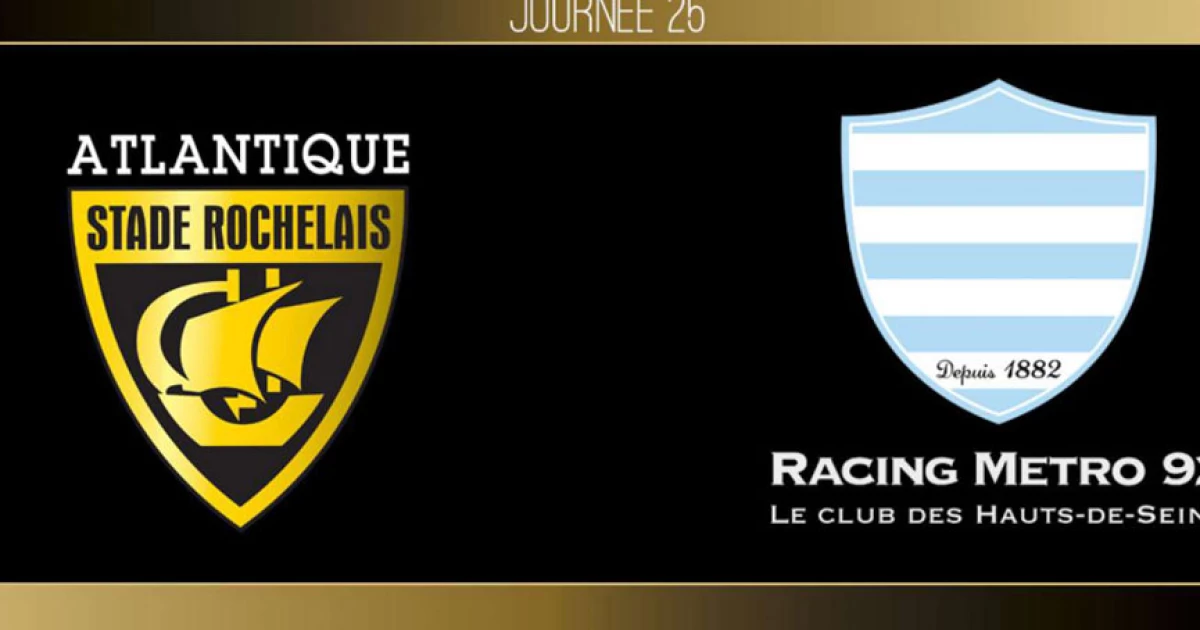 TOP 14, J25 – La Rochelle – Racing-Métro 92: le Stade sera en TOP 14 ...